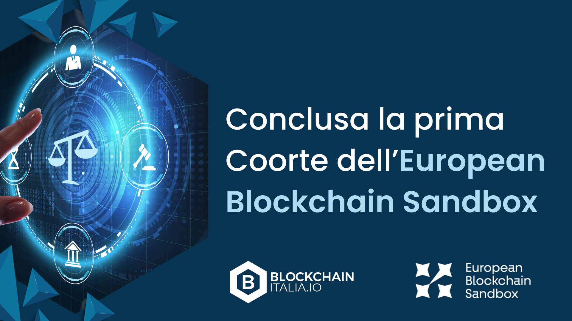 Conclusa la prima Coorte dell’European Blockchain Sandbox - Blockchain Italia